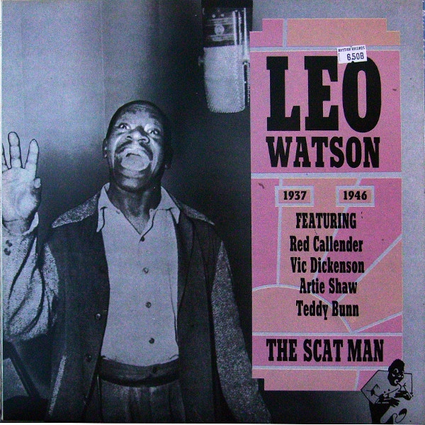Leo Watson - The Scat Man - Nivessa Vinyl Records | Record Stores